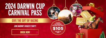 2024 DARWIN CUP CARNIVAL PASS » Darwin Turf Club